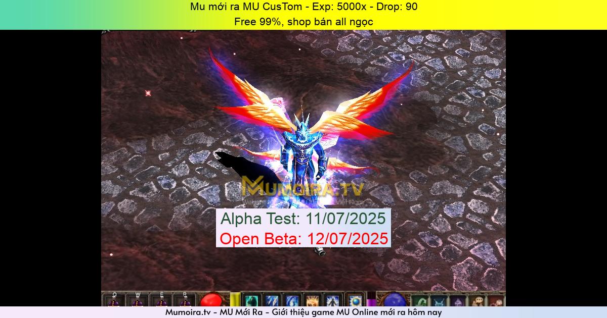 MU CusTom - Season 6 - Exp: 5000x - Drop: 90% - Free 99%, shop bán all ngọc