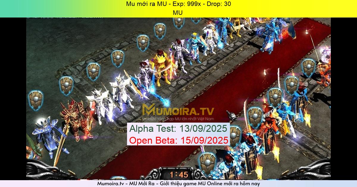 MU - Season 6 - Exp: 999x - Drop: 30% - MU