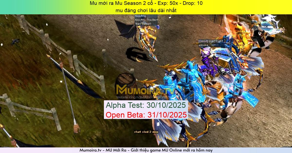 Mu Season 2 cổ - Season 2 - Exp: 50x - Drop: 10% - mu đáng chơi lâu dài ...